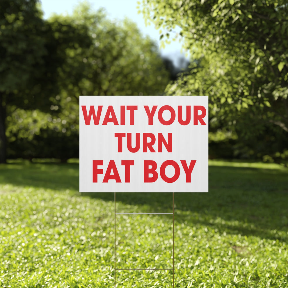 Wait Your Turn Boy Yard Sign, Santa - Humanity Source