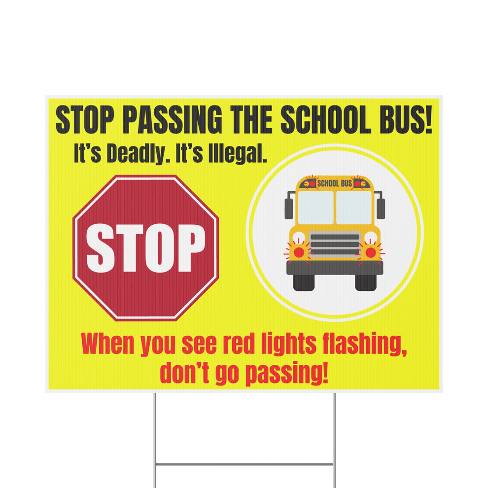 Stop Passing The School Bus Yard Sign, Kids Safety - Humanity Source